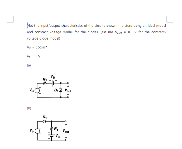 Solved Plot The Inputoutput Characteristics Of The Circuits 8646