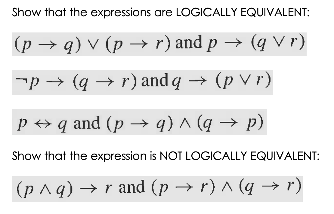 Solved Show that the expressions are LOGICALLY EQUIVALENT: | Chegg.com