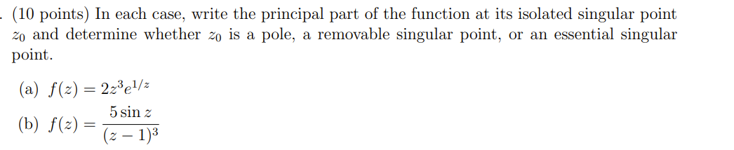 Solved . (10 points) In each case, write the principal part | Chegg.com