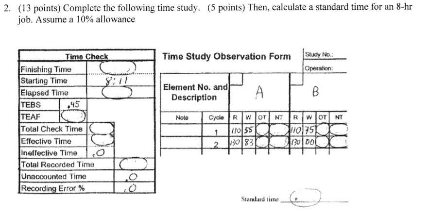 Solved Complete the following time study . Then Calculate a | Chegg.com