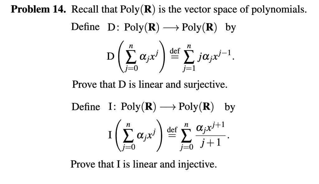 Solved Problem 14. Recall that Poly(R) is the vector space | Chegg.com