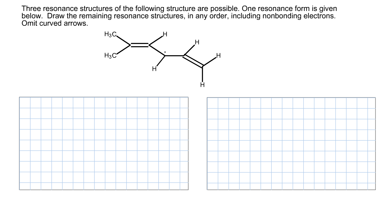 Solved Three resonance structures of the following structure | Chegg.com