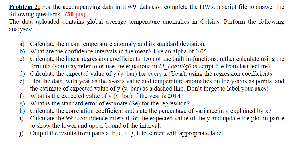 Problem 2: For the accompanying data in HW9_data.csv, | Chegg.com