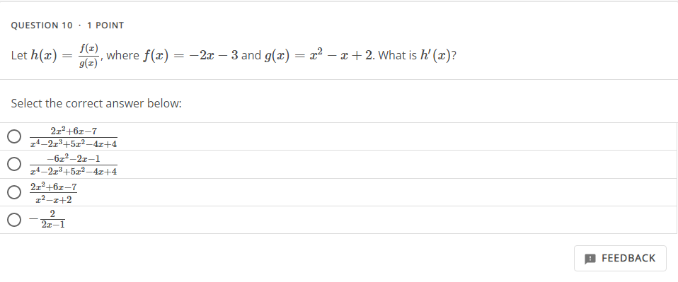 Solved Let h(x)=g(x)f(x), where f(x)=−2x−3 and g(x)=x2−x+2. | Chegg.com
