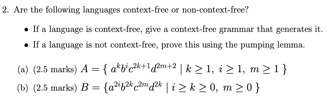 Solved 2. Are the following languages context-free or | Chegg.com