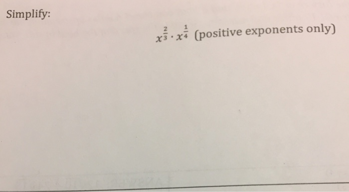 Solved Simplify: 2 x3 . χ4 (positive exponents only) | Chegg.com