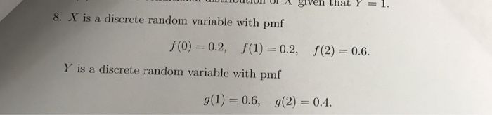 Solved X is a discrete random variable with pmf f(0) = 0.2, | Chegg.com