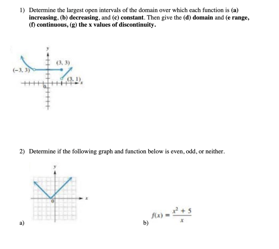 Solved 1) Determine the largest open intervals of the domain | Chegg.com