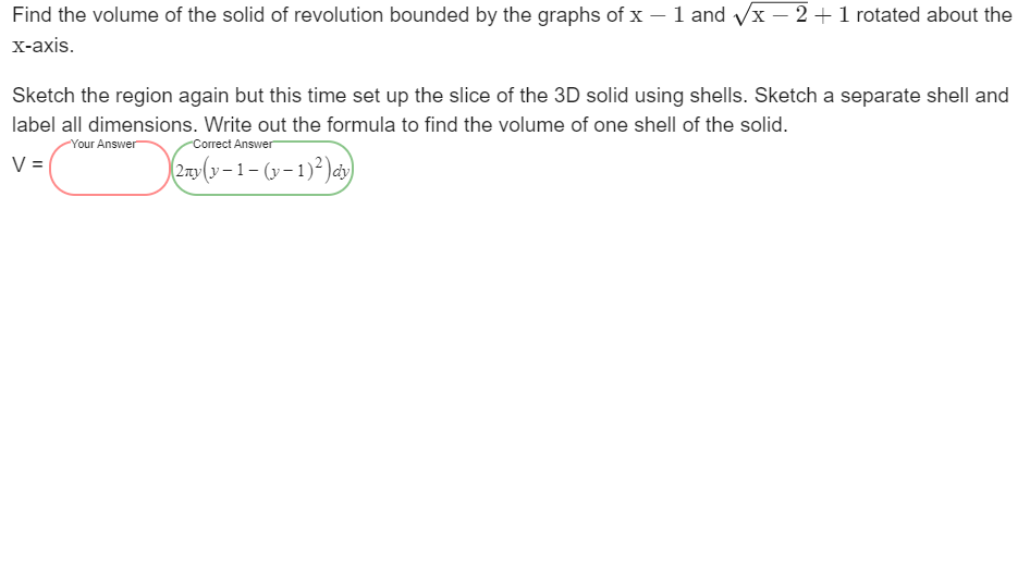 Solved please show all steps of using shell method How did | Chegg.com