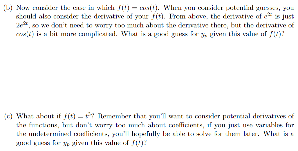 1. (Undetermined Coefficients) Use the Method of | Chegg.com