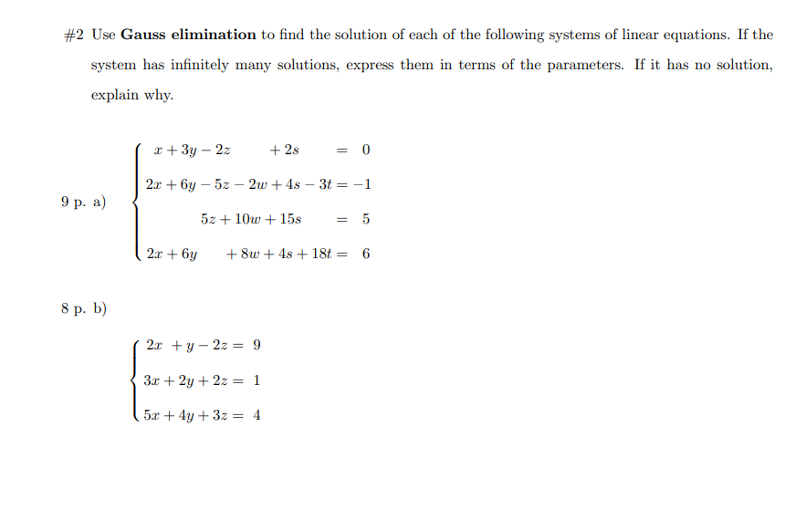 Solved \#2 Use Gauss elimination to find the solution of | Chegg.com