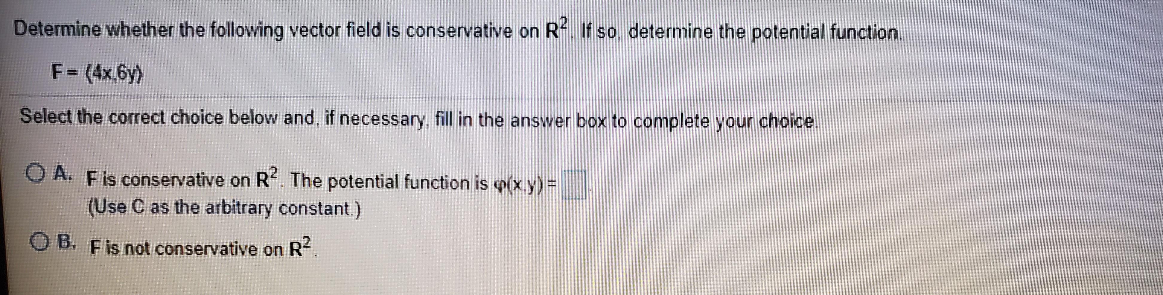 Solved Determine whether the following vector field is | Chegg.com