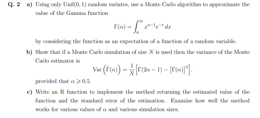 Q. 2 a) Using only Unif 0,1) random variates, use a | Chegg.com