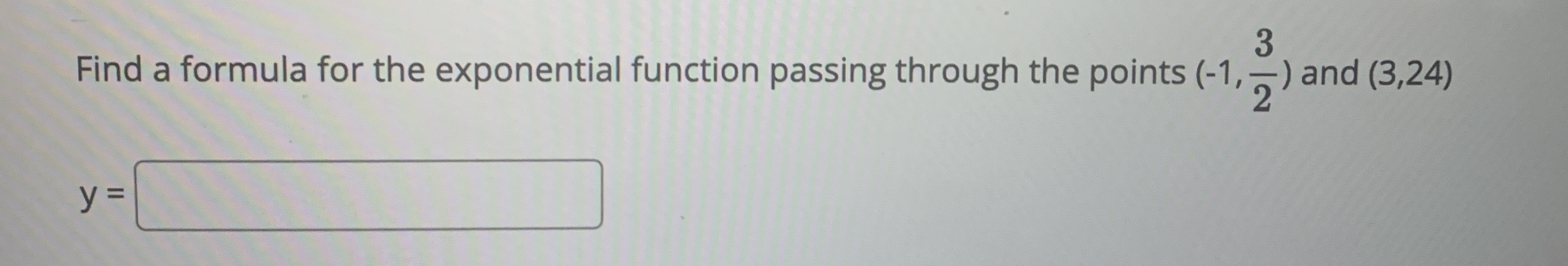 Solved Find a formula for the exponential function passing | Chegg.com