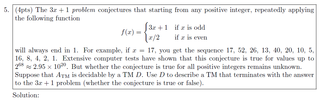 5. (4pts) The 3x + 1 problem conjectures that | Chegg.com