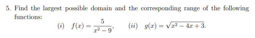 Solved 5. Find the largest possible domain and the | Chegg.com