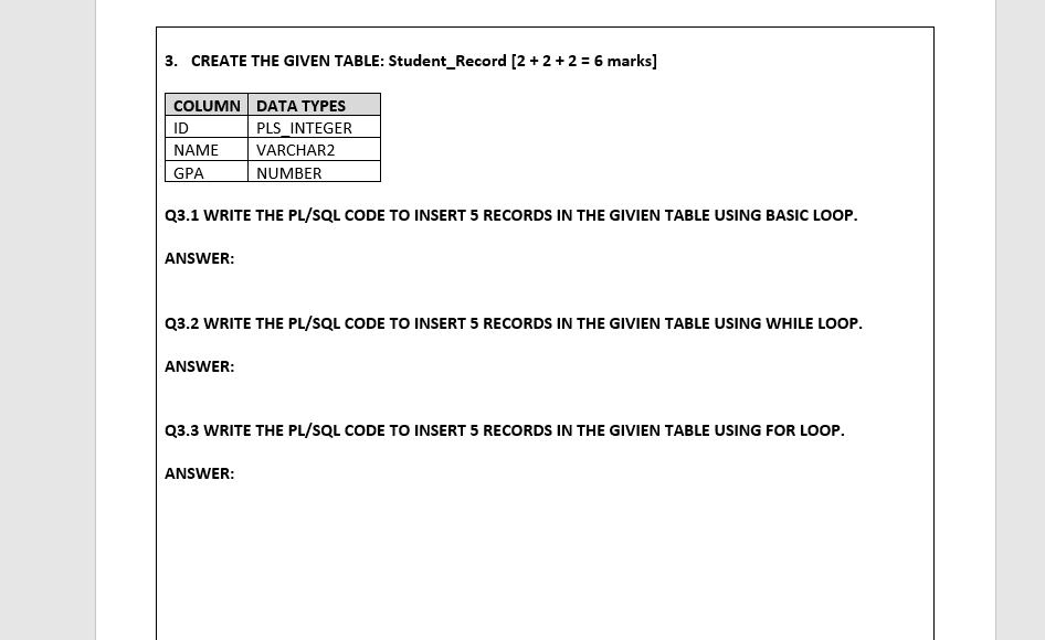 Solved 3. CREATE THE GIVEN TABLE: Student_Record (2 + 2 + 2 | Chegg.com