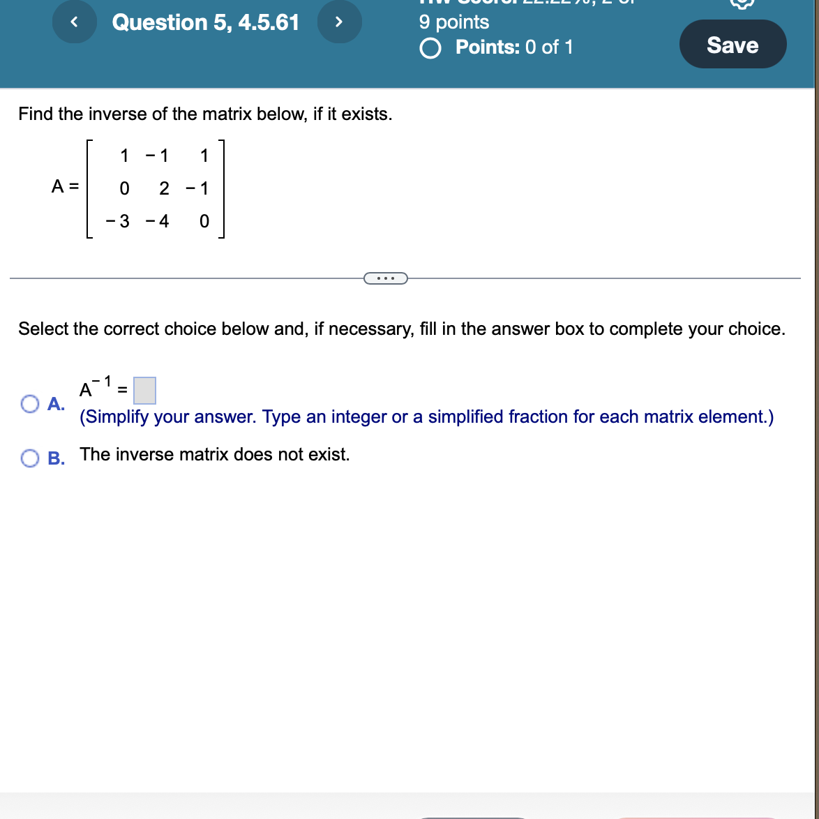 Solved Find the inverse of the matrix below, if it exists. | Chegg.com