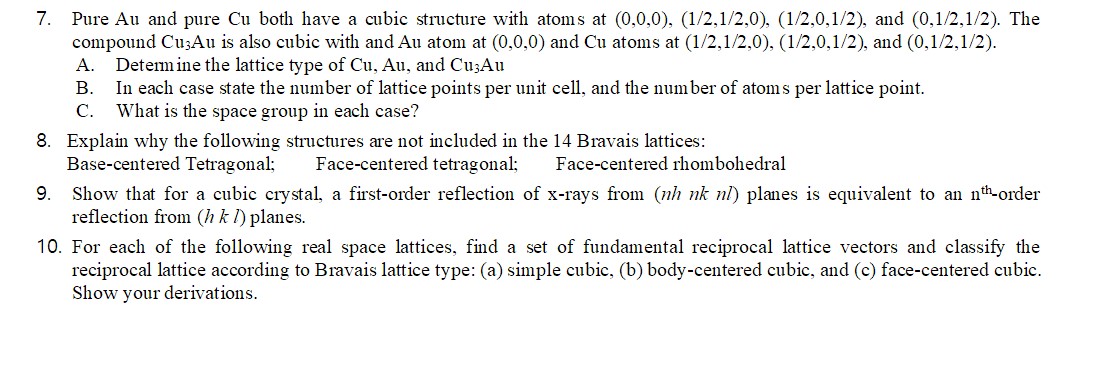 Solved 7. Pure Au and pure Cu both have a cubic structure | Chegg.com