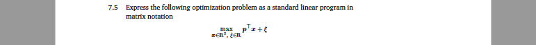 Solved 7.5 Express the following optimization problem as a | Chegg.com