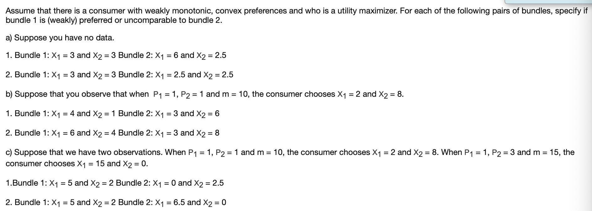 Solved Assume that there is a consumer with weakly | Chegg.com