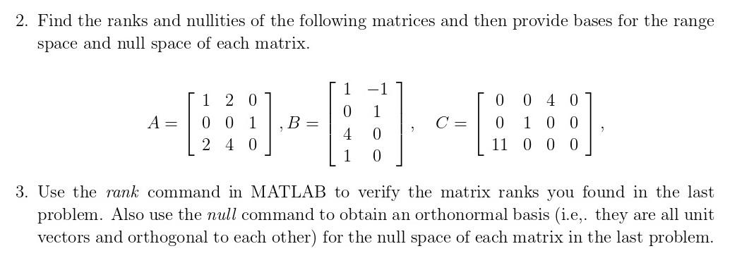 Solved 2. Find the ranks and nullities of the following | Chegg.com