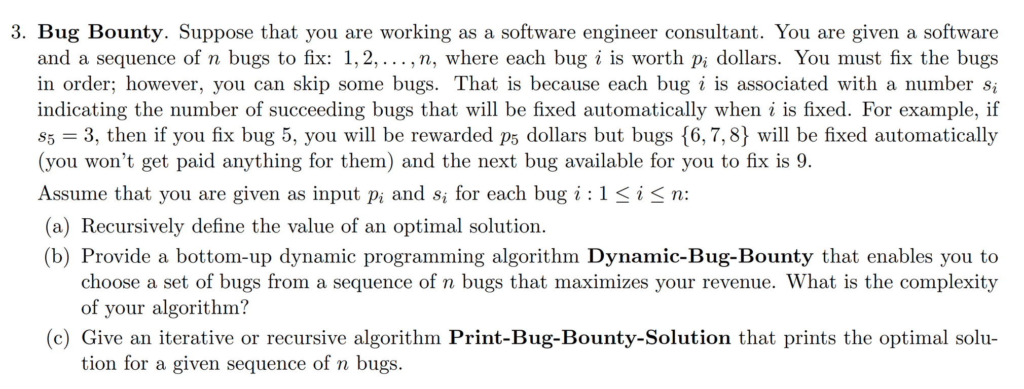 Solved - 3. Bug Bounty. Suppose that you are working as a | Chegg.com