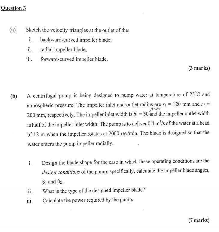 Solved Question 3 (a) Sketch the velocity triangles at the | Chegg.com