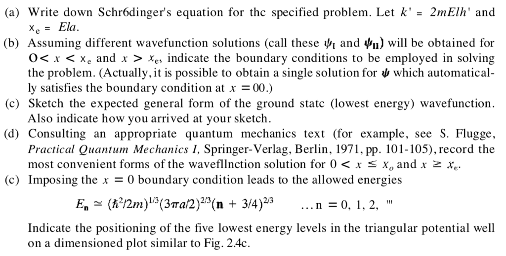 Solved 2.7 The one-dimensional "triangular" potential well | Chegg.com