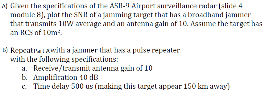 A) Given the specifications of the ASR-9 Airport | Chegg.com