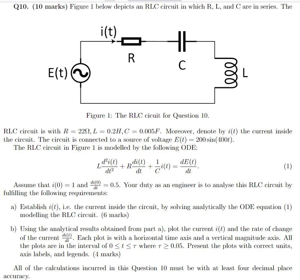 Solved Q10. (10 marks) Figure 1 below depicts an RLC circuit | Chegg.com