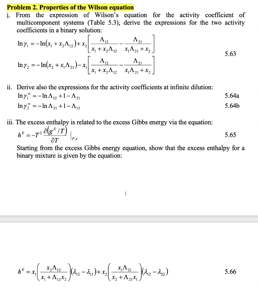 Solved Problem 2. Properties of the Wilson equation į. From | Chegg.com