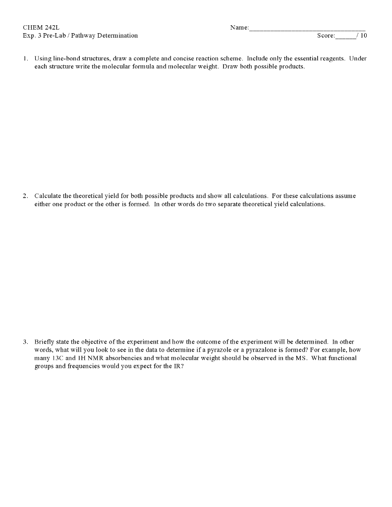 Solved CHEM 242L Exp. 3 Pre-Lab Pathway Determination Name | Chegg.com Solved CHEM 242L Exp. 3 Pre-Lab Pathway Determination Name | Chegg.com