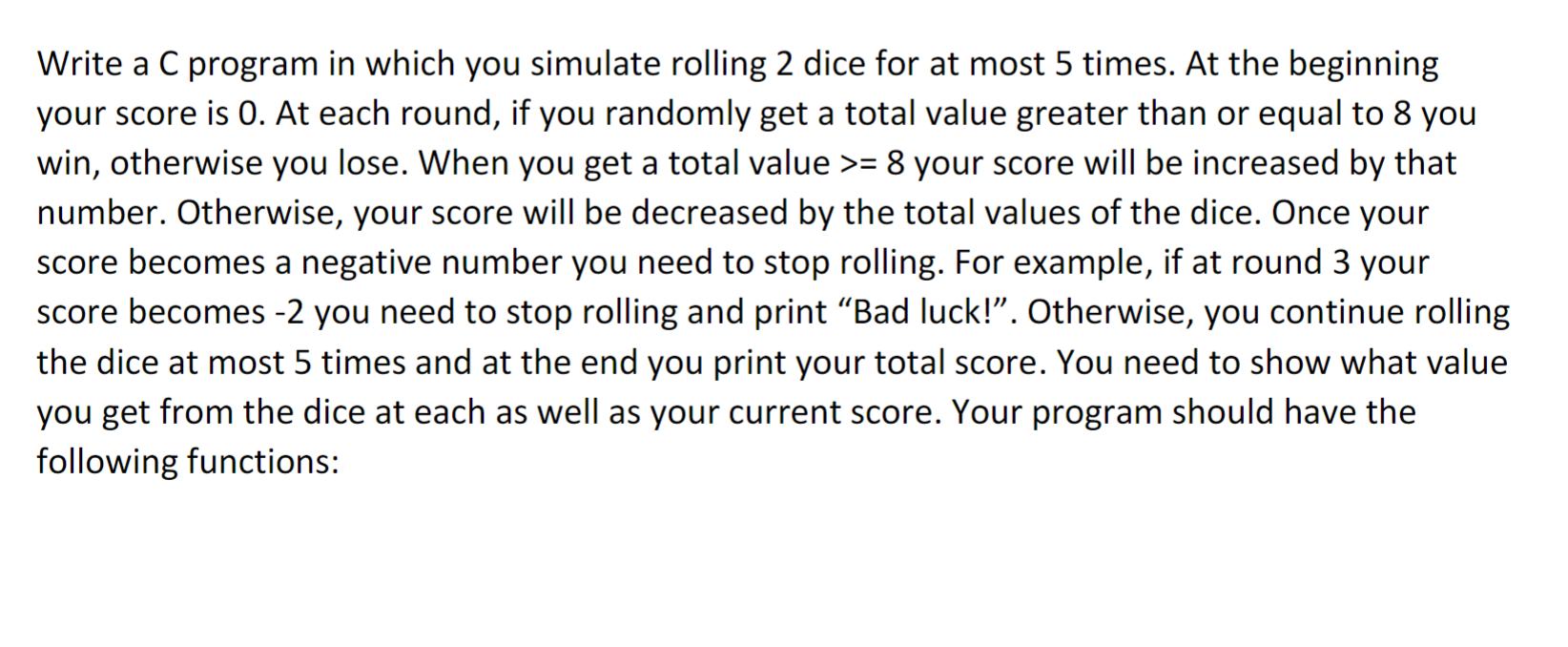 Solved Write a C program in which you simulate rolling 2 | Chegg.com