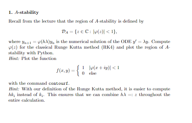 1. A-stability Recall from the lecture that the | Chegg.com