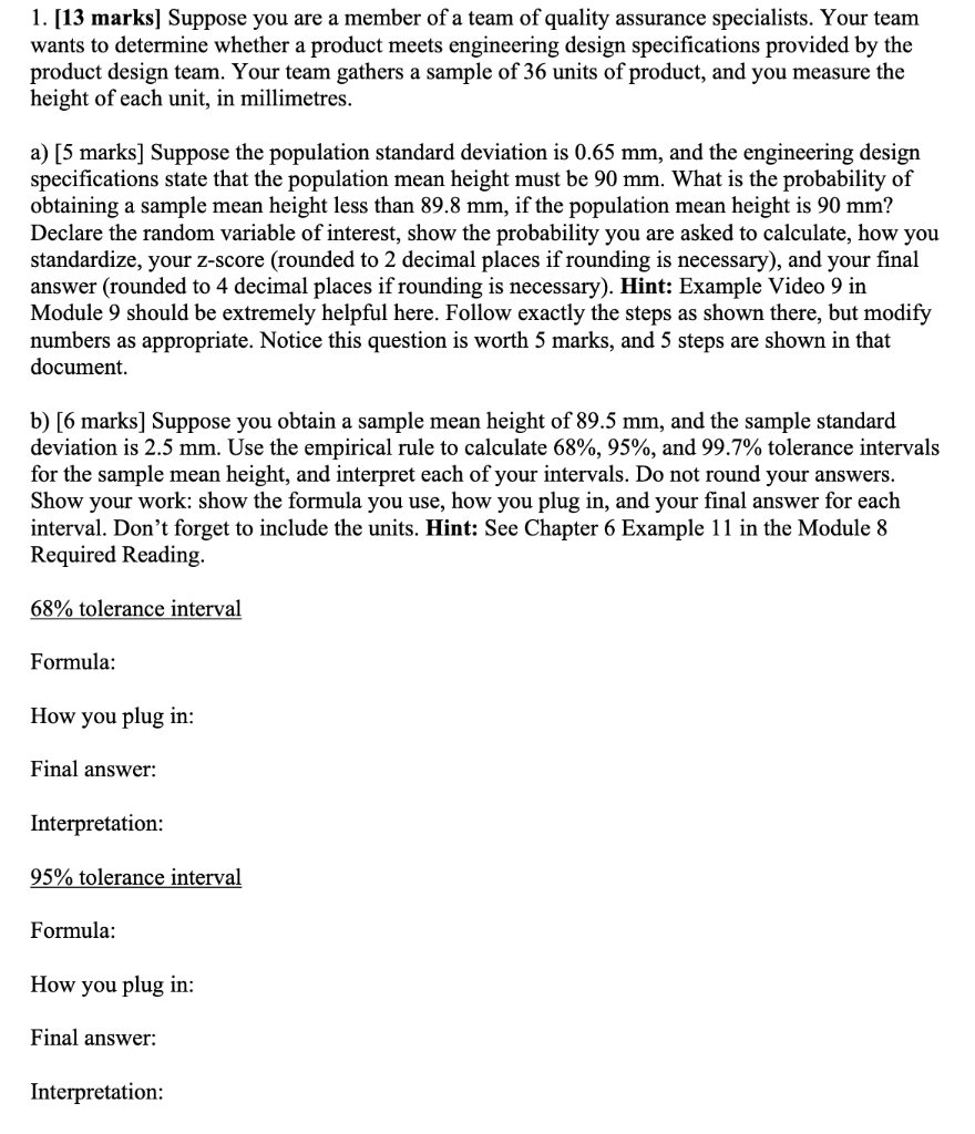 Solved 1. [13 marks] Suppose you are a member of a team of | Chegg.com