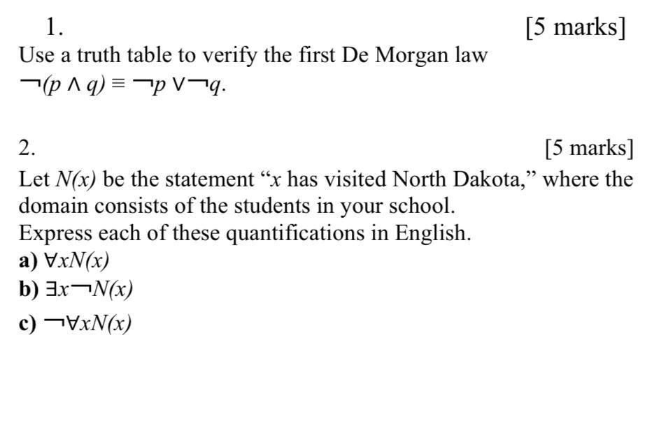 Solved [5 marks] 1. Use a truth table to verify the first De | Chegg.com