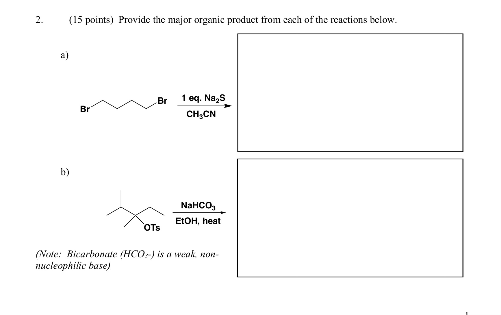 Solved Please Help! Draw the major organic products.(15 | Chegg.com