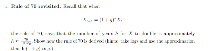 Solved 1. Rule of 70 revisited: Recall that when | Chegg.com