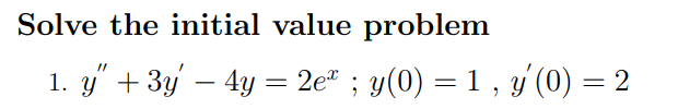 Solved Solve the initial value problem 1. | Chegg.com
