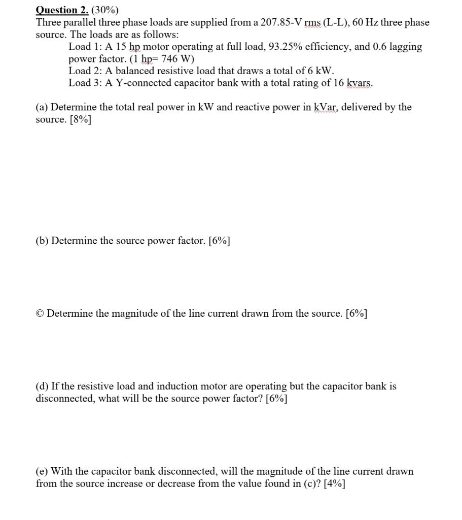 Solved Question 2. (30%) Three parallel three phase loads | Chegg.com