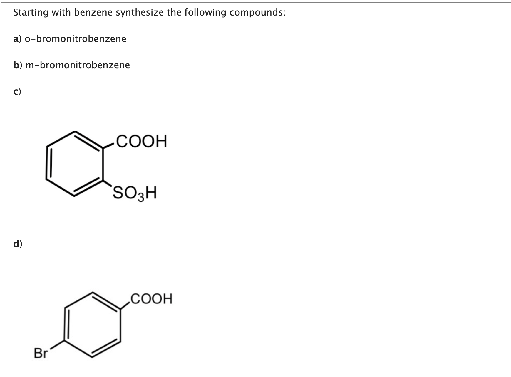 Solved Starting with benzene synthesize the following | Chegg.com
