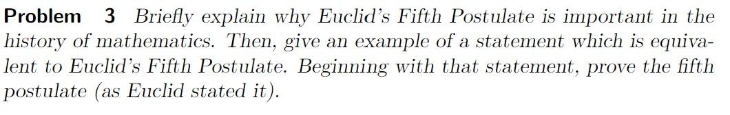 Solved Problem 3 Briefly Explain Why Euclids Fifth