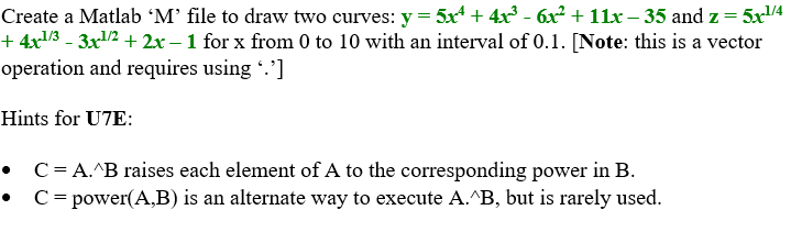 Solved Create a Matlab 'M' file to draw two curves: y = 5x4 | Chegg.com