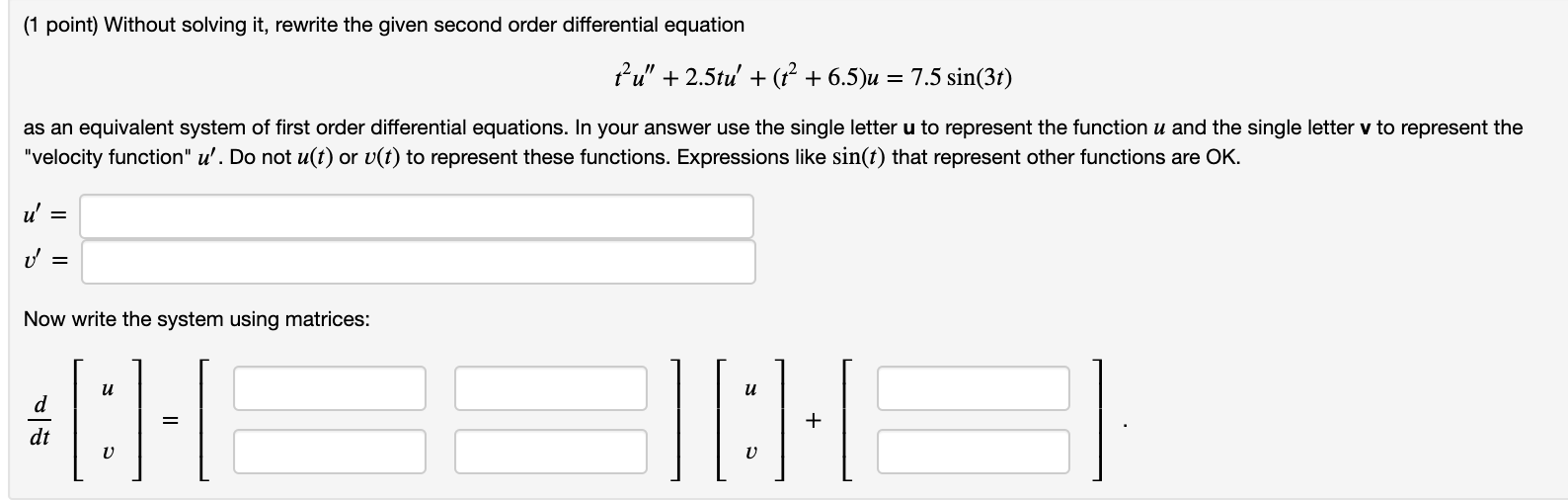 Solved (1 point) Without solving it, rewrite the given | Chegg.com