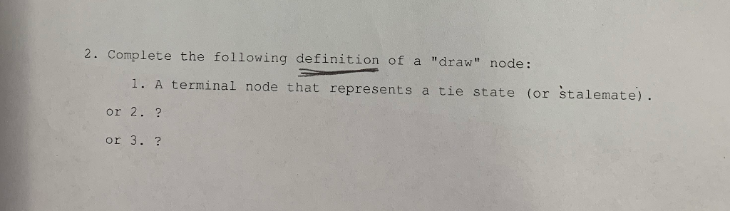 2. Complete the following definition of a "draw" node | Chegg.com