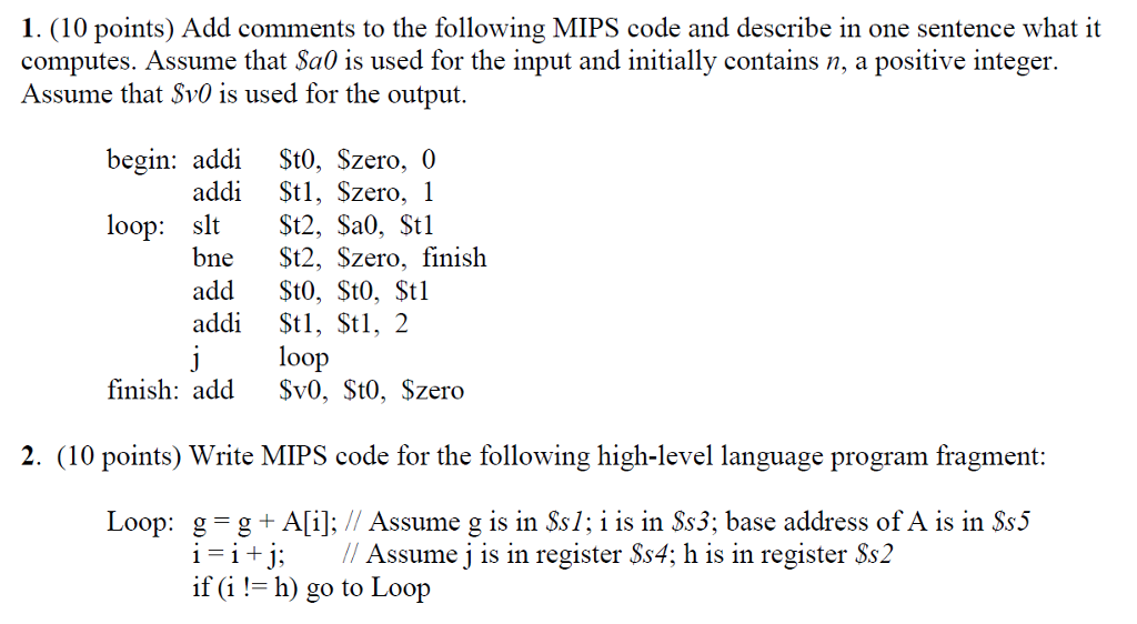 Solved 1. (10 points) Add comments to the following MIPS | Chegg.com