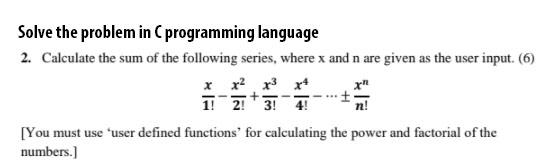 Solved Solve the problem in C programming language 2. | Chegg.com
