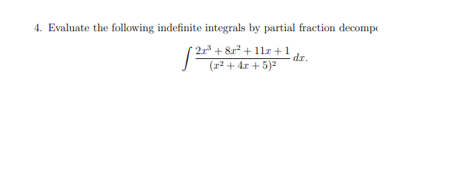Solved Evaluate the following indefinite integrals by | Chegg.com
