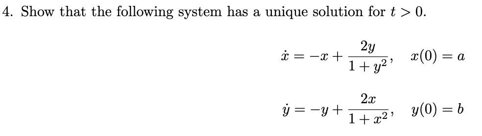 Solved Show that the following system has a unique solution | Chegg.com